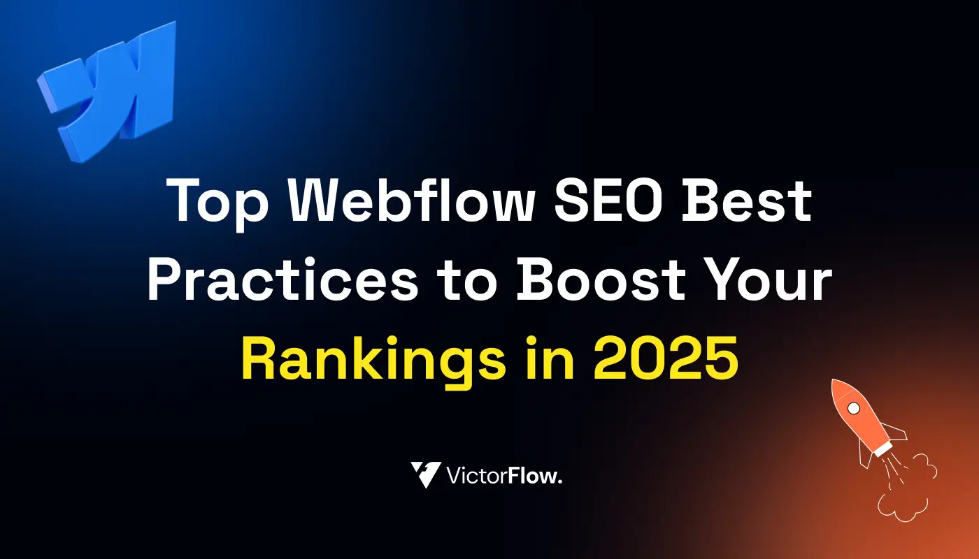 Top Webflow SEO Best Practices to Boost Your Rankings in 2026